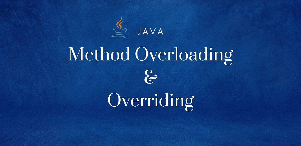 Method Override və Overloading. Overloading Methods Eyni ada, lakin… | by Rashid Alakbarov | Medium