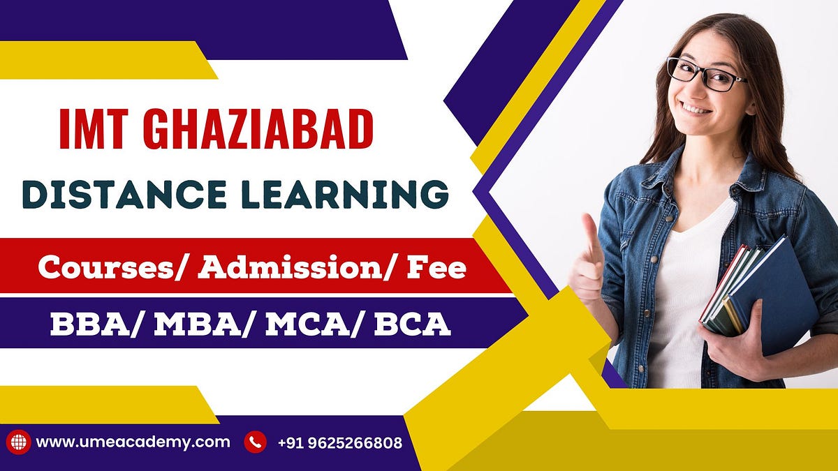 IMT Ghaziabad Distance MBA Admission 2023 - distancecolleges - Medium