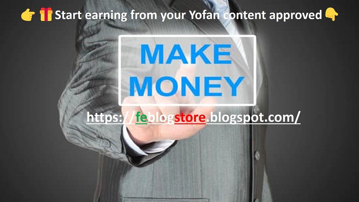 👉🎁Start earning from your Yofan content approved👇See More on https ...