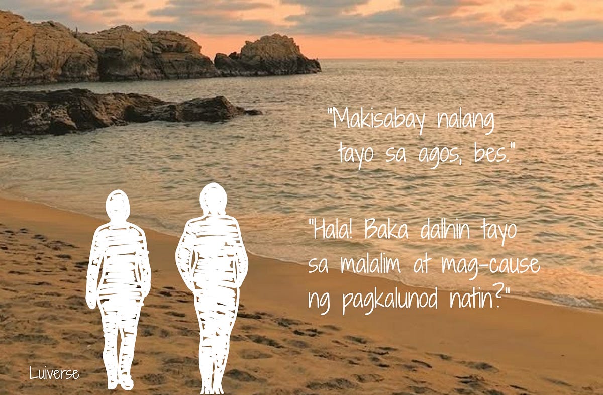 “Tara langoy sa agos ng buhay”. pero, tandaan mo, puwede kang tumaliwas… | by luiverse | Apr ...