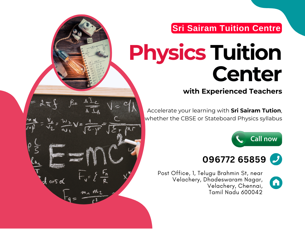 CBSE Physics Coaching at Sri Sairam Tuition Centre-Velachery | by Sri ...