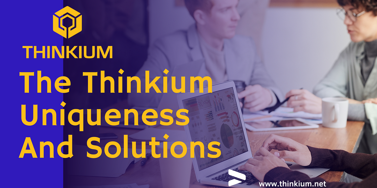 The Thinkium Uniqueness And Solutions. | by Mr Michael | Medium