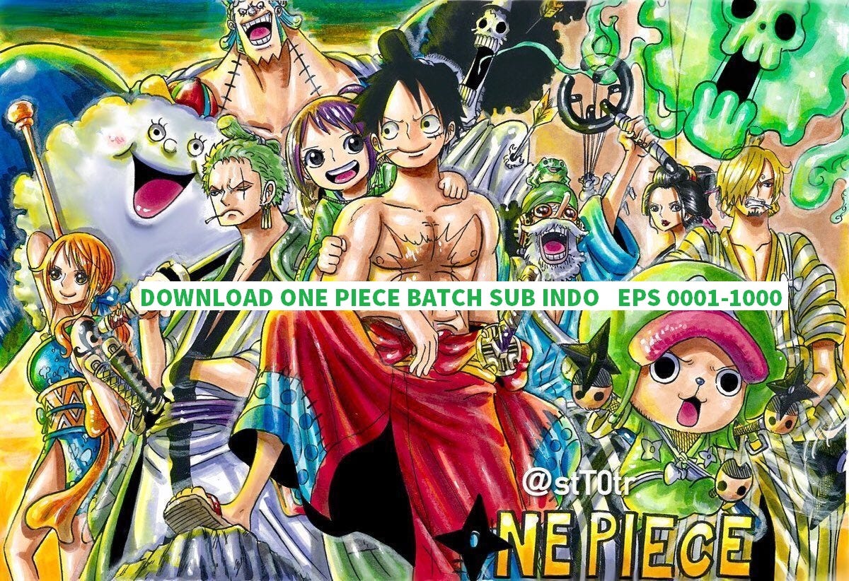 Download One Piece Batch Sub Indo Sekali Klik Tanpa Shortlink Tanpa ...