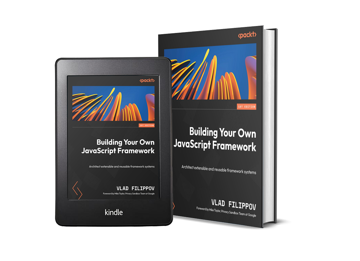 A New Book on JavaScript Frameworks | by Vlad Filippov | Medium