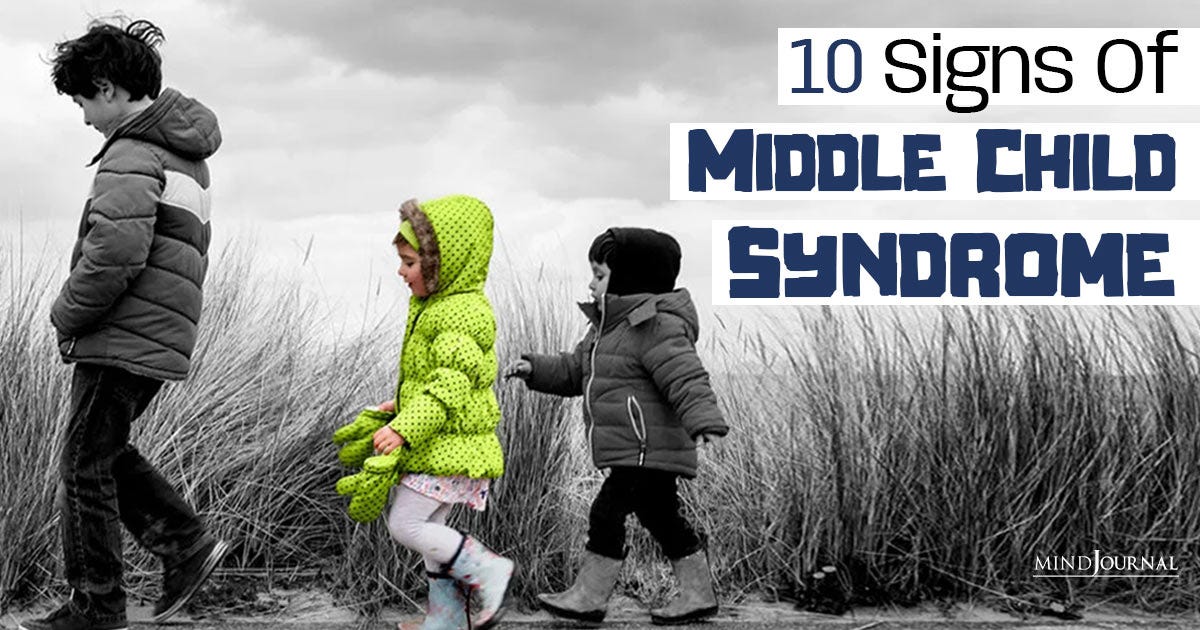 10 Signs Of Middle Child Syndrome: Lost In Between The Family Shuffle ...
