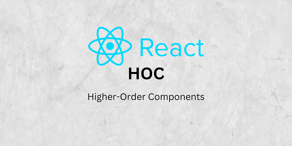 Title: Demystifying Higher-Order Components in React | by Mohamed O.M. | Sep, 2023 | Medium