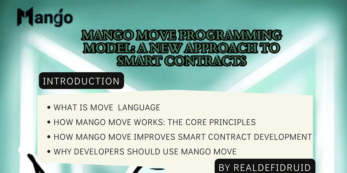 Mango Move Programming Model: A New Approach to Smart Contracts | by Defi Druid | Mar, 2025 | Medium