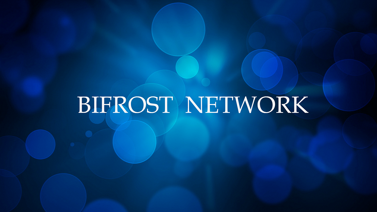 Bifrost Network — The Future of Web 3.0 | by Ar$oner | Medium