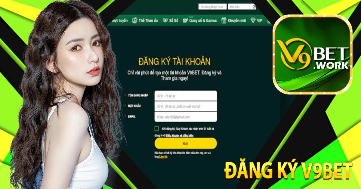 ĐĂNG KÝ V9BET — HƯỚNG DẪN ĐĂNG KÝ TÀI KHOẢN NHANH CHÓNG - V9bet - Medium