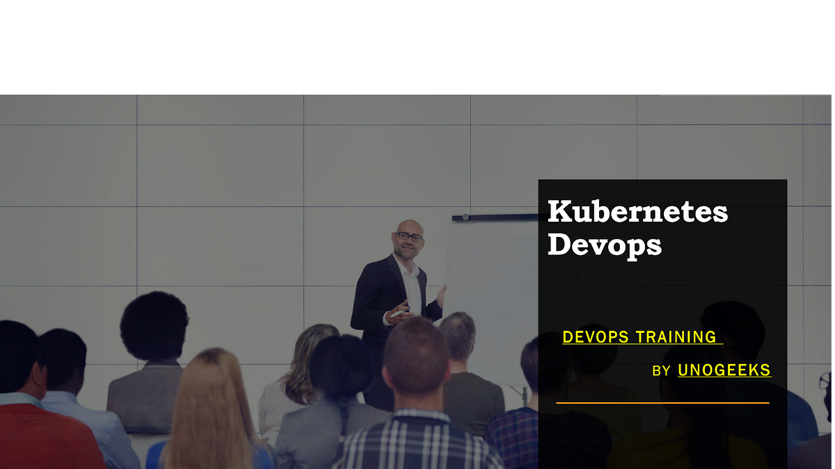 Kubernetes Devops. Kubernetes is a powerful container… | by ...