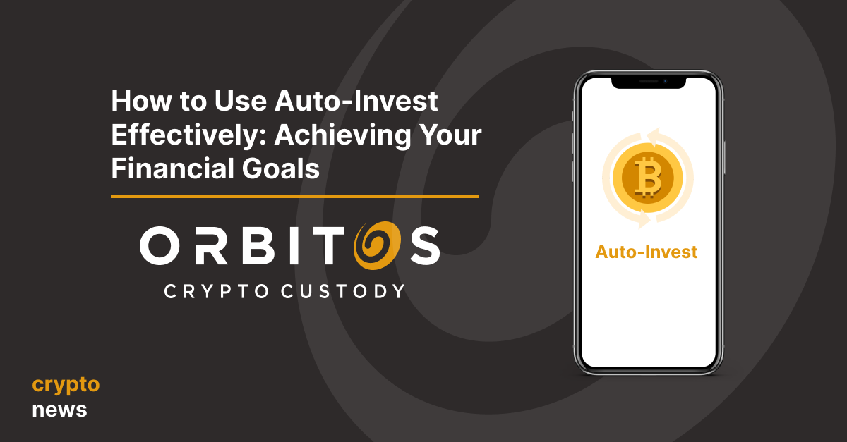 How to Use Auto Invest Effectively: Achieving Your Financial Goals | by ...