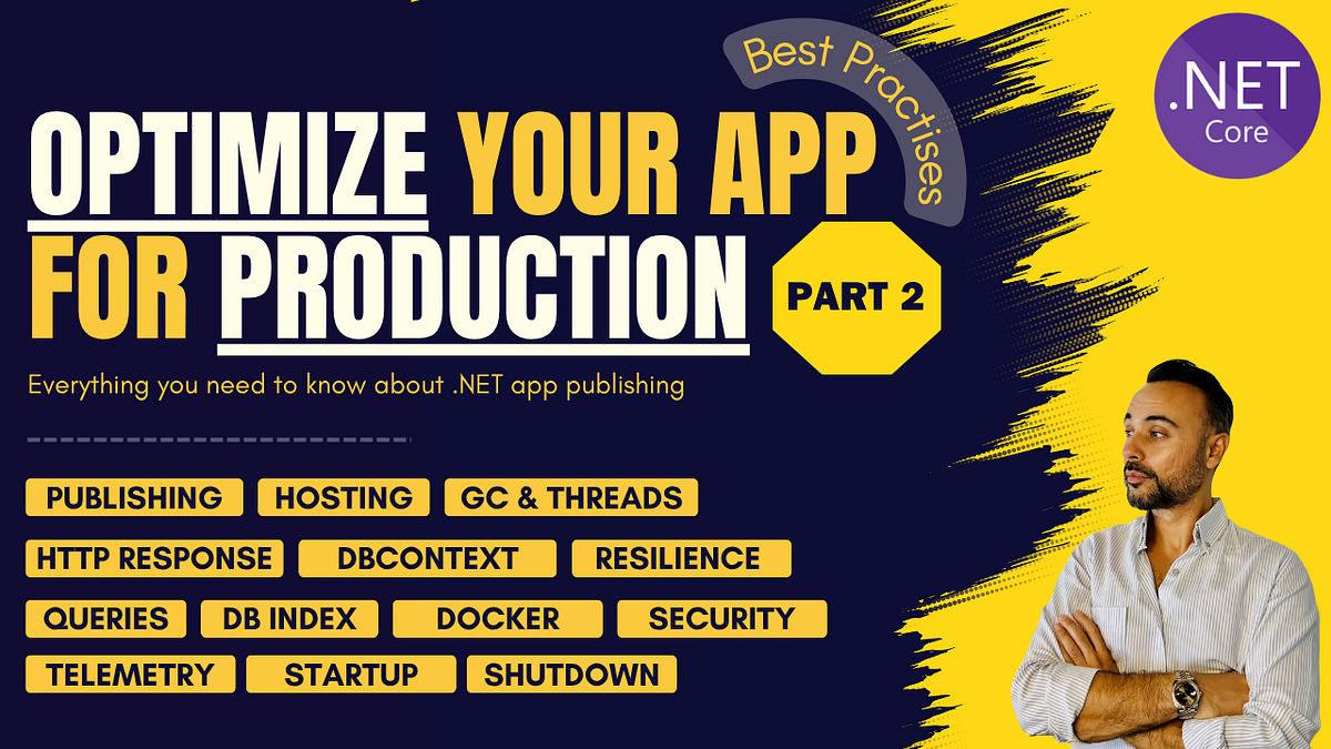 Optimize Your .NET App for Production — Complete Checklist (Part 2 ...