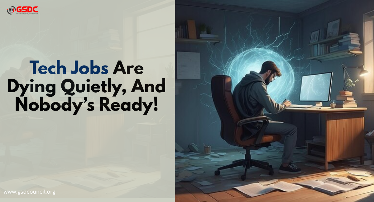 Tech Jobs Are Dying Quietly, And Nobody’s Ready! | by Global Skill ...