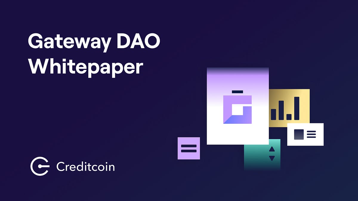 Gateway DAO Whitepaper. We’ve been working hard on our latest… | by ...