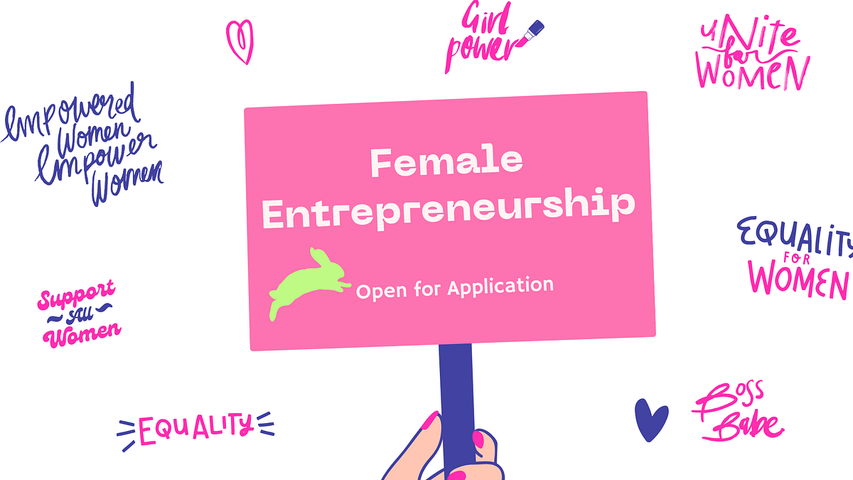 Female Entrepreneurship — Unique Opportunities & Challenges | by ...