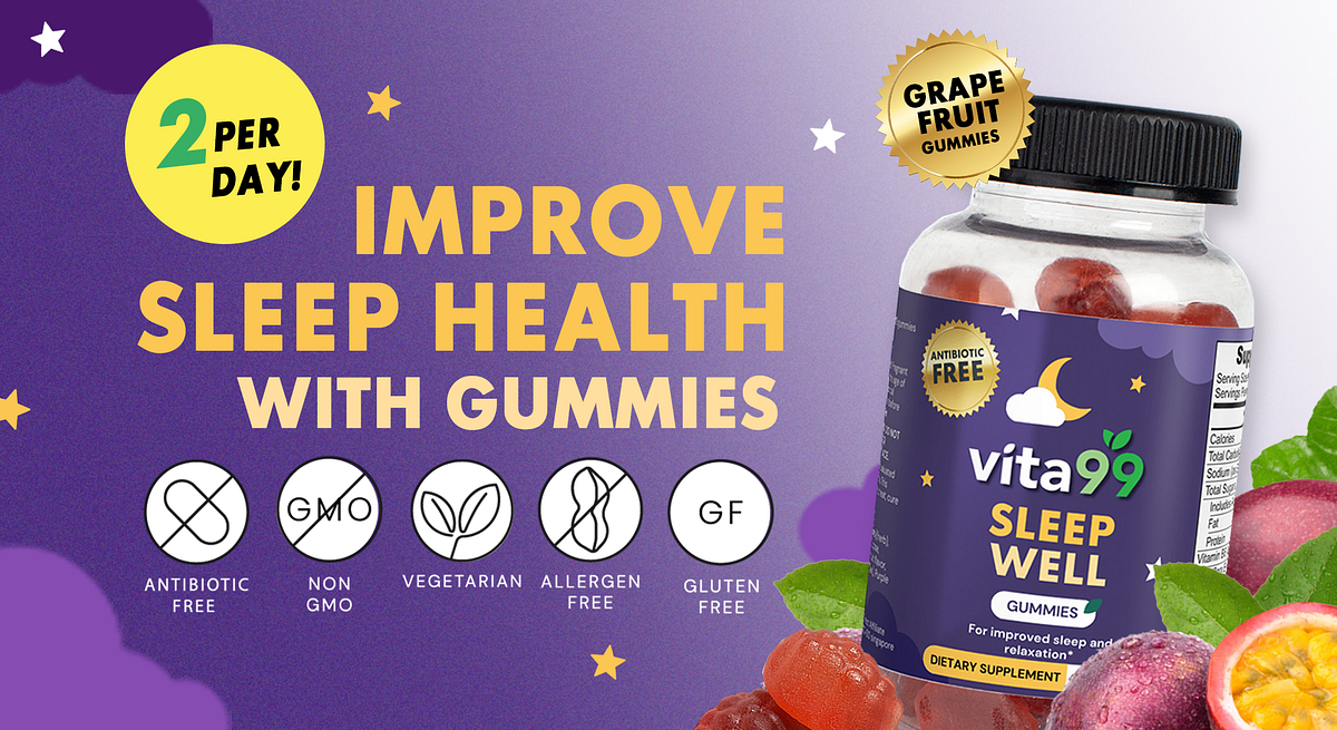 Vita 99 Sleep Well Gummies Improve Sleep NOW: Your Sleep Solution | by ...