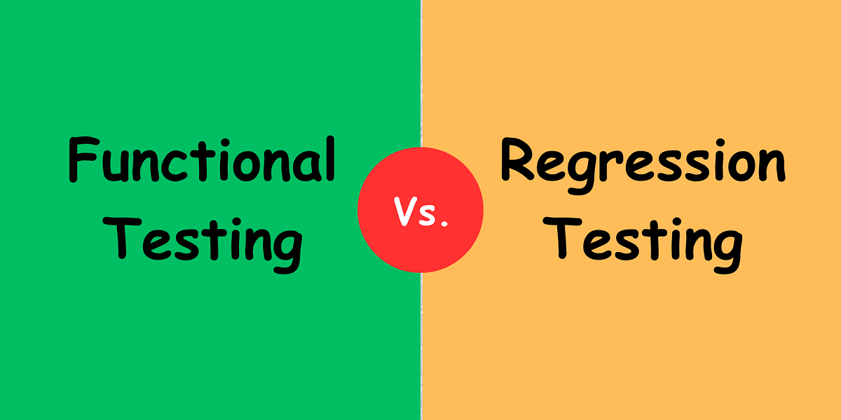 Functional Testing And Regression Testing A Comparative Analysis By