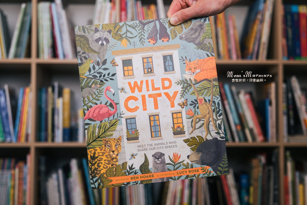 英文繪本 Author：Ben Hoare Illustrator：Lucy Rose 我們很自然地認為城市是人類居住的地方，然而在家園附近 ...