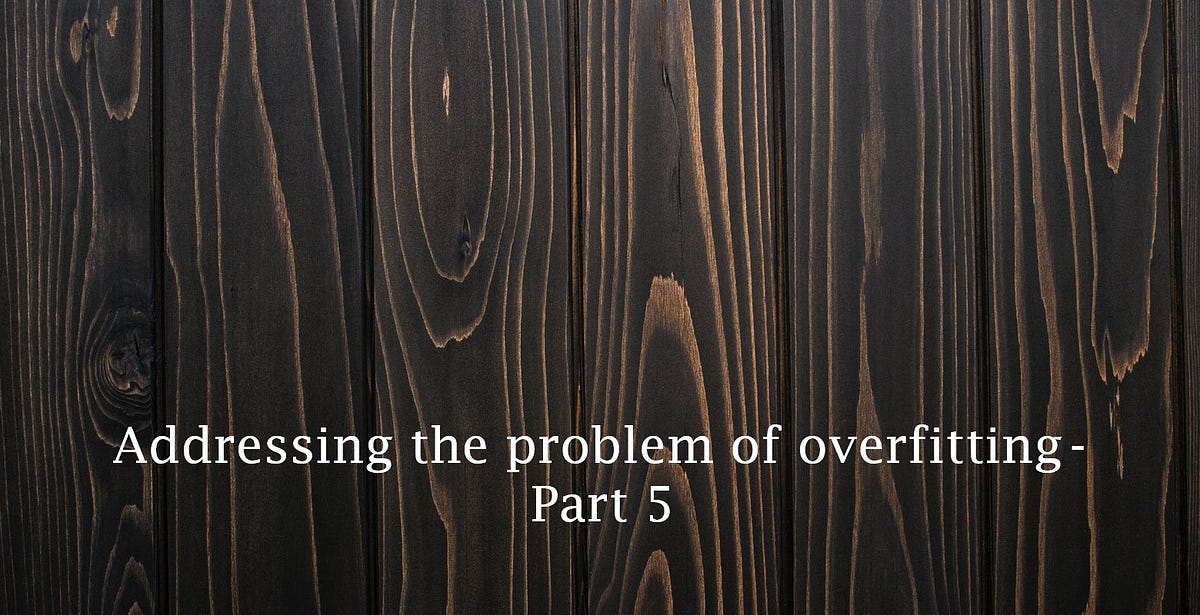 How To Mitigate Overfitting With Feature Selection By Rukshan Pramoditha Towards Data Science