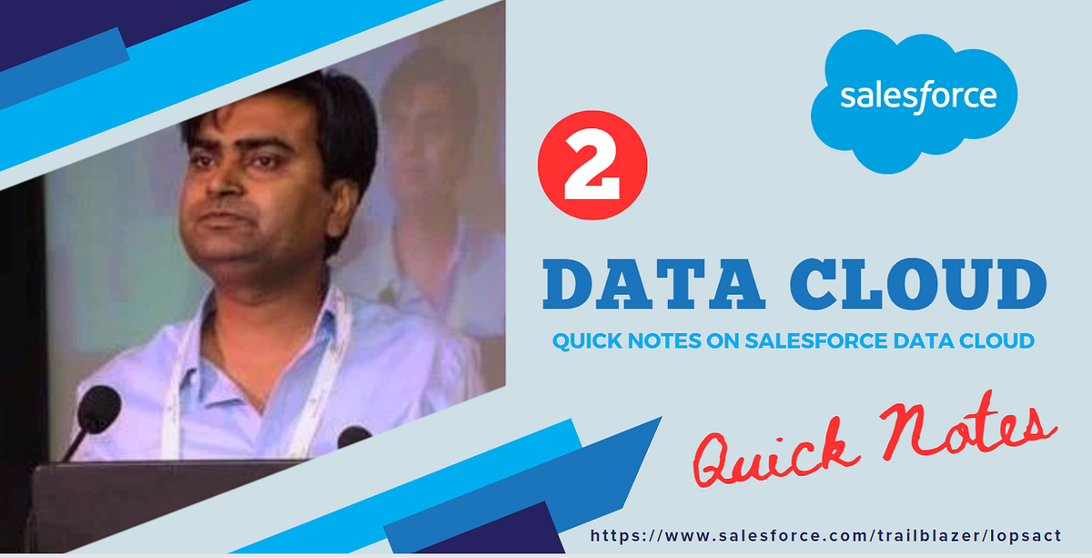 Salesforce Data Cloud Quick Notes | by Lokendra Pal Singh | Medium