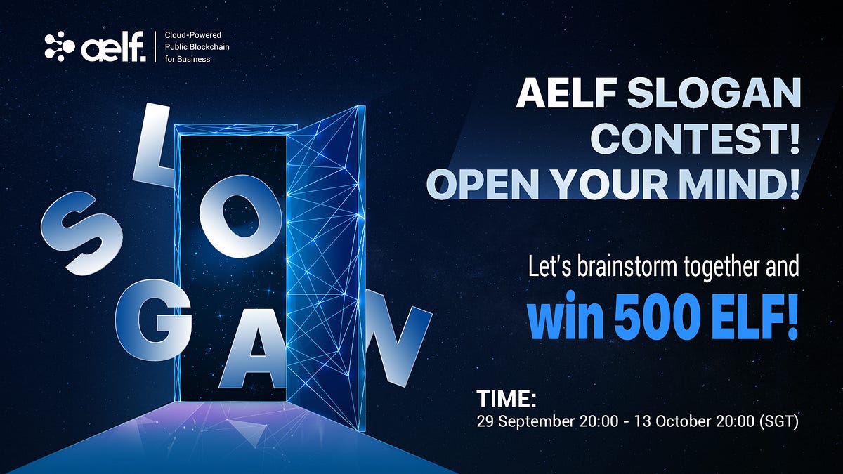 aelf Slogan Contest is now open!. In the past two years, aelf has been ...
