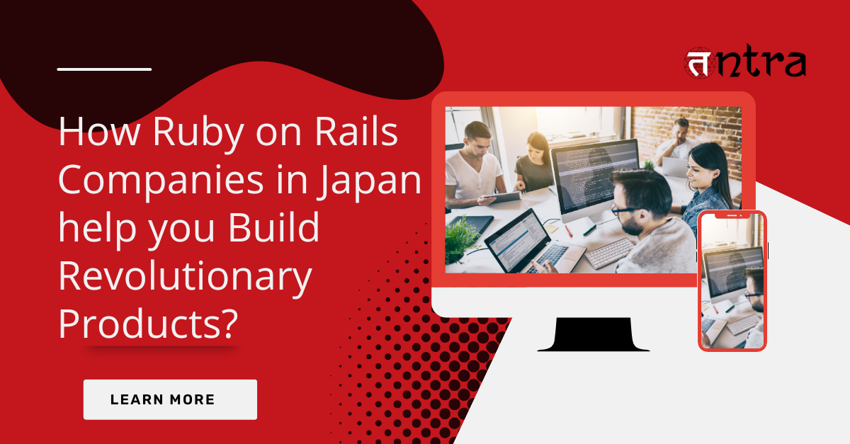 How Ruby on Rails Development Companies in Japan help you Build ...