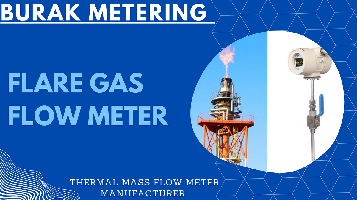 Flare Gas Flow Meter - Saeed Lanjekar - Medium