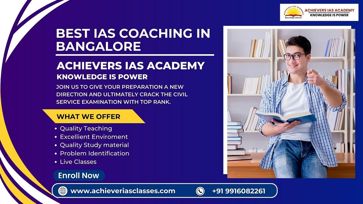 IAS Coaching In Bangalore. If you are looking for the best IAS… | by ...