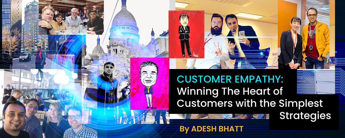 Customer Empathy: Winning The Heart of Customers with the Simplest ...