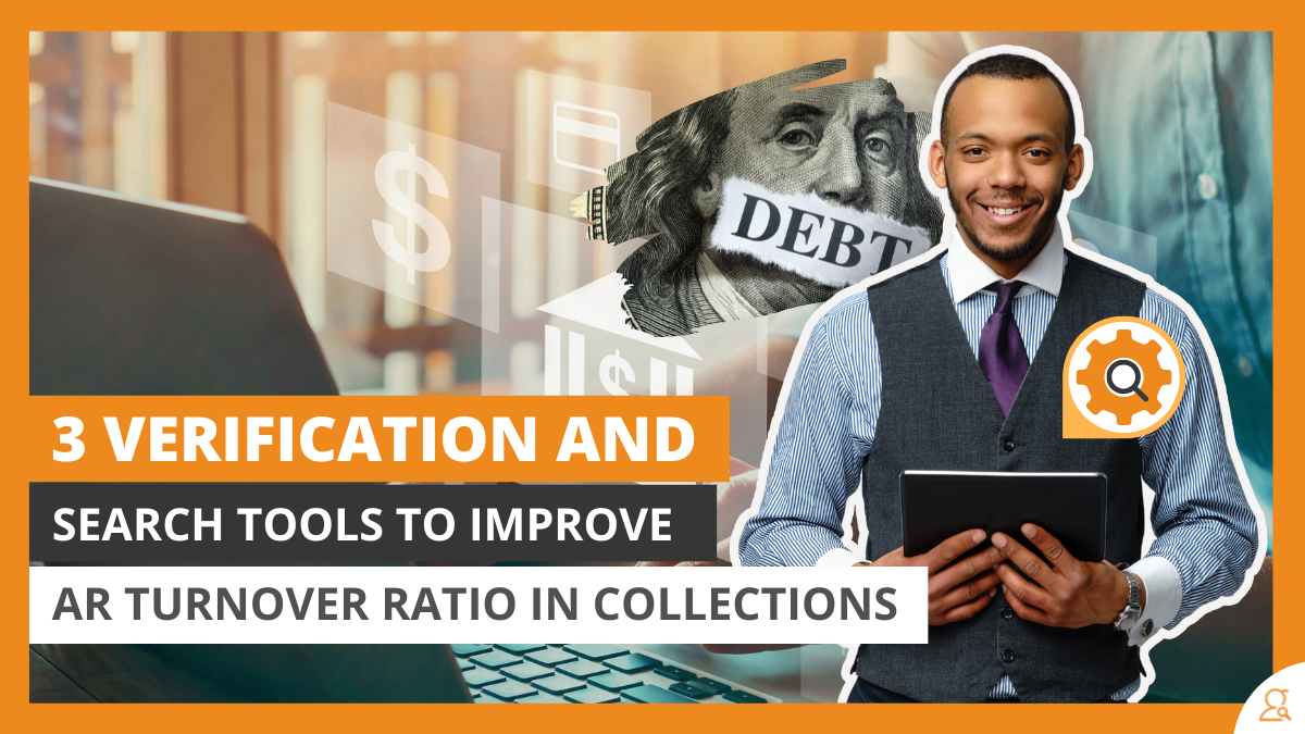 3 Verification and Search Tools To Improve AR Turnover Ratio in ...