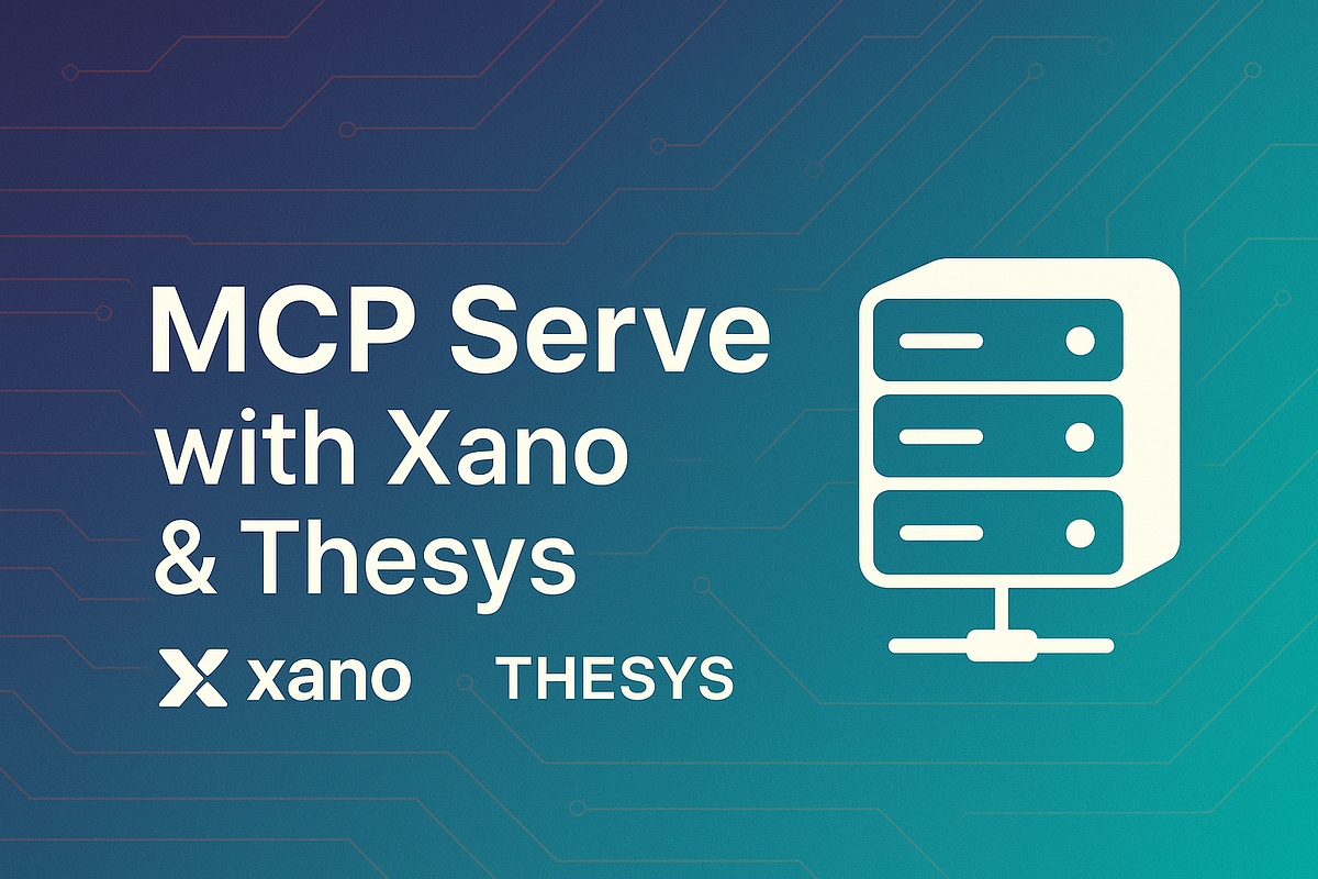 Building an MCP Server with Xano and Thesys Generative UI | by Shawn ...