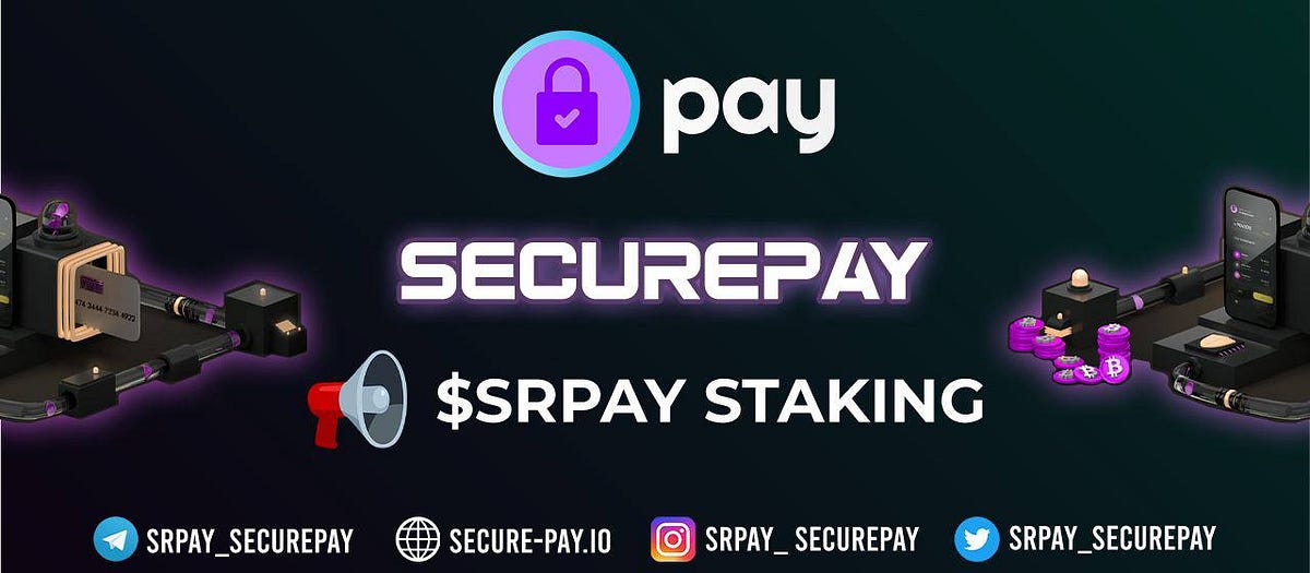 $SRPAY Staking — SRPAY token holders can earn APY Up to 130% using our Staking system.The more ...