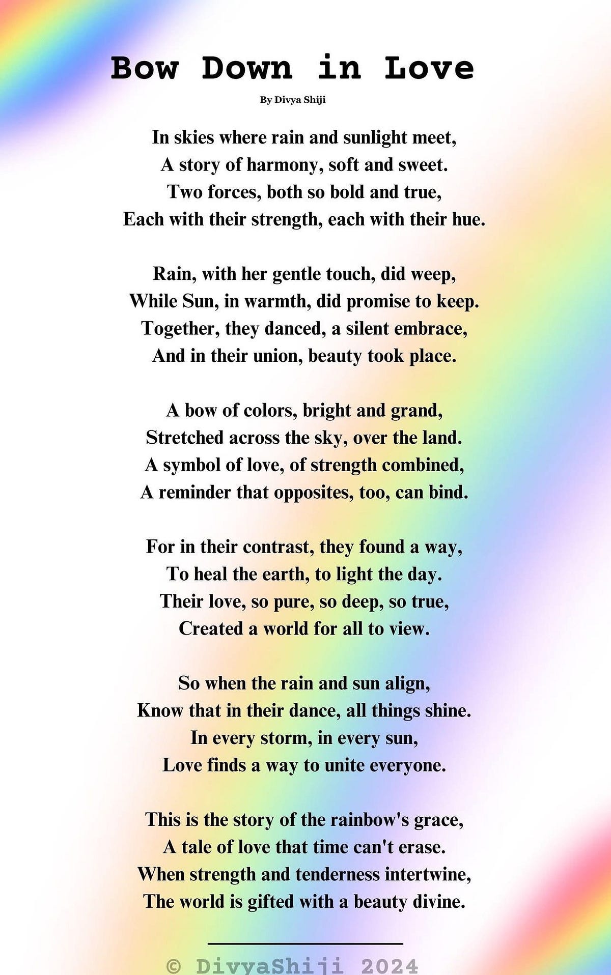 “My version of Rainbow’s story – where love and contrast create beauty.” - Divya Shiji - Medium