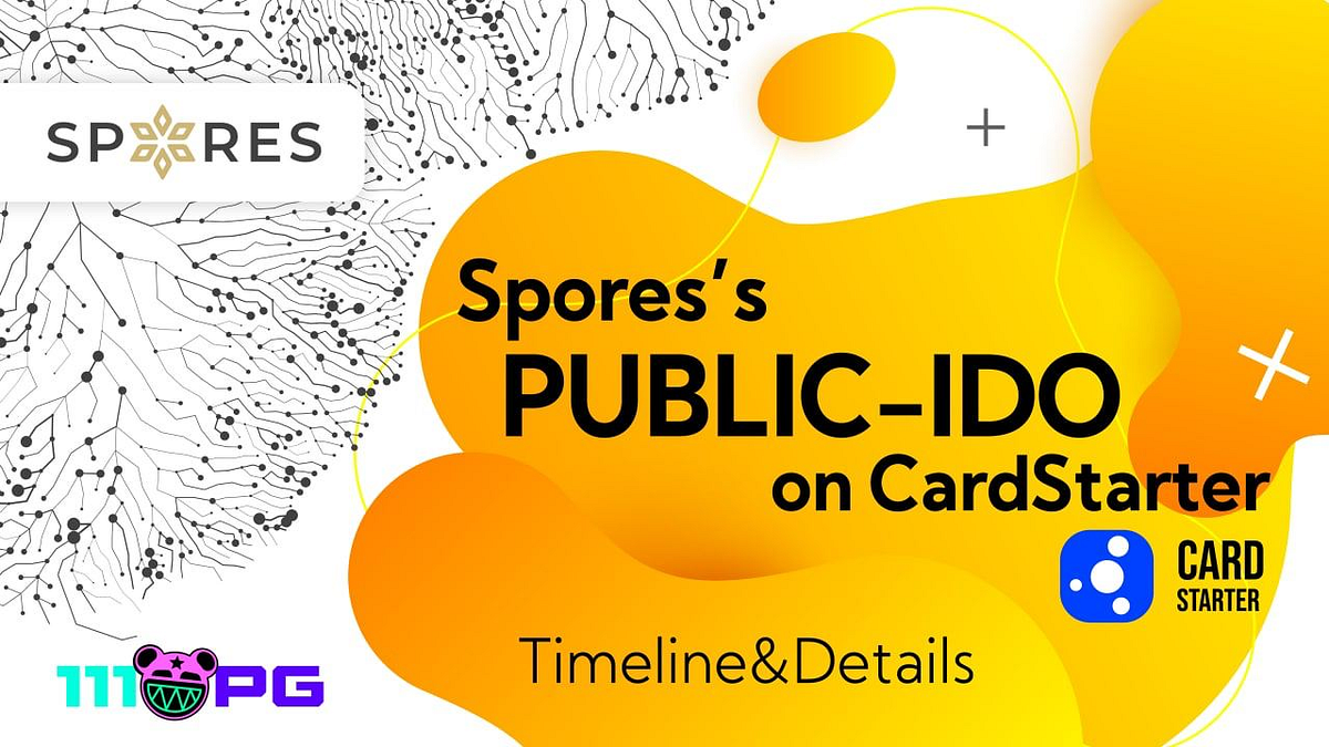 Spores’ Public-IDO on CardStarter Timeline and Details | by Spores ...