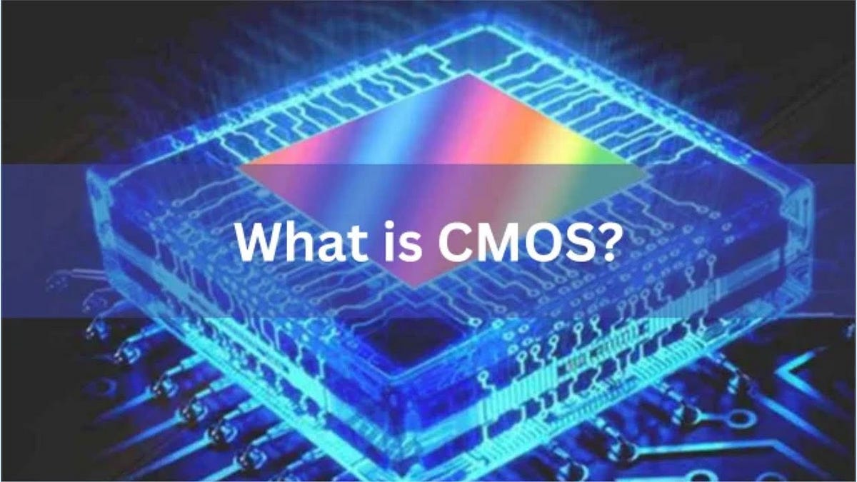 Understanding CMOS Technology: A Comprehensive Overview | by ...