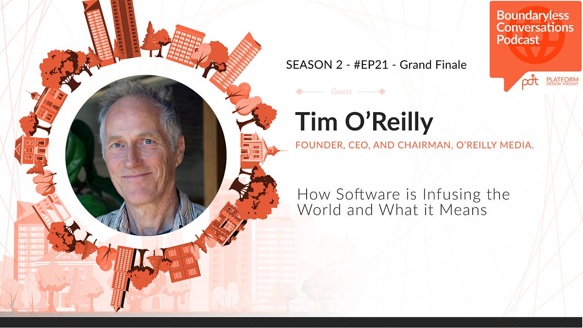 How Software is Infusing the World and What it Means — with Tim O ...