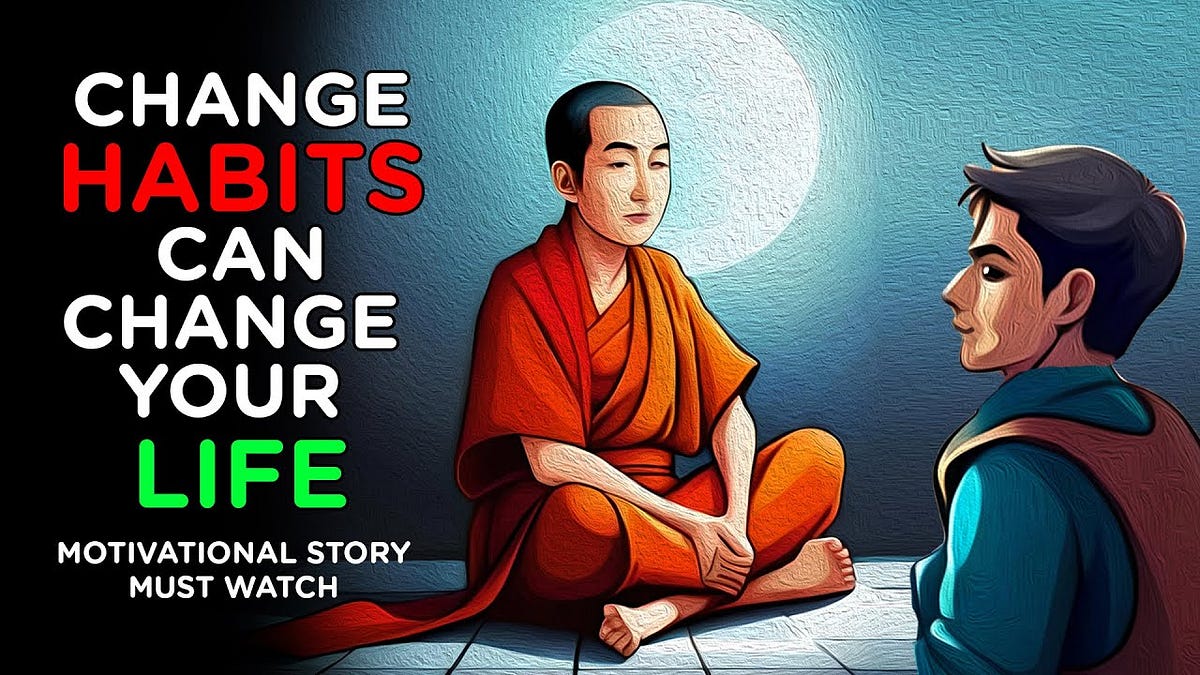 Change habits can Change your life I Motivational I Be Positive | by ...
