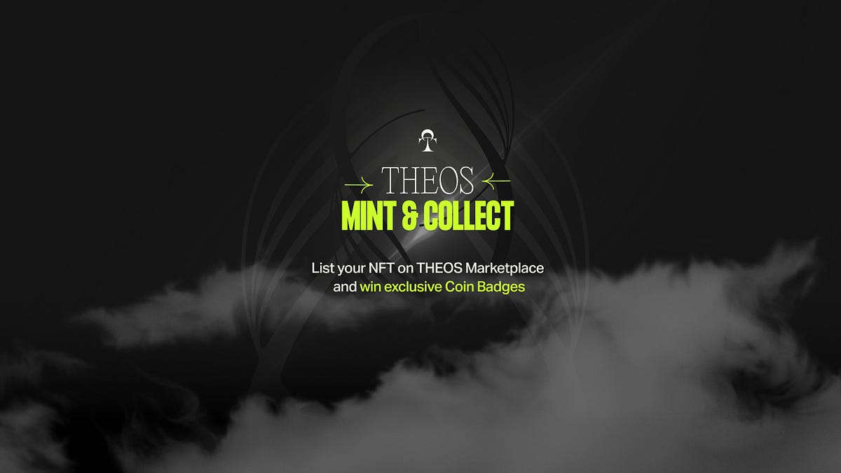 THEOS Mint & Collect Campaign. THEOS is glad to announce the launch of ...