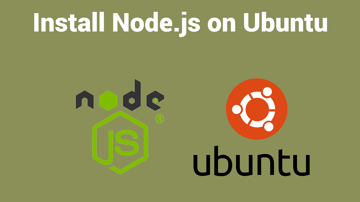 Install NodeJS 20.x on Ubuntu/Linux VM - Vara Prasad Reddy - Medium