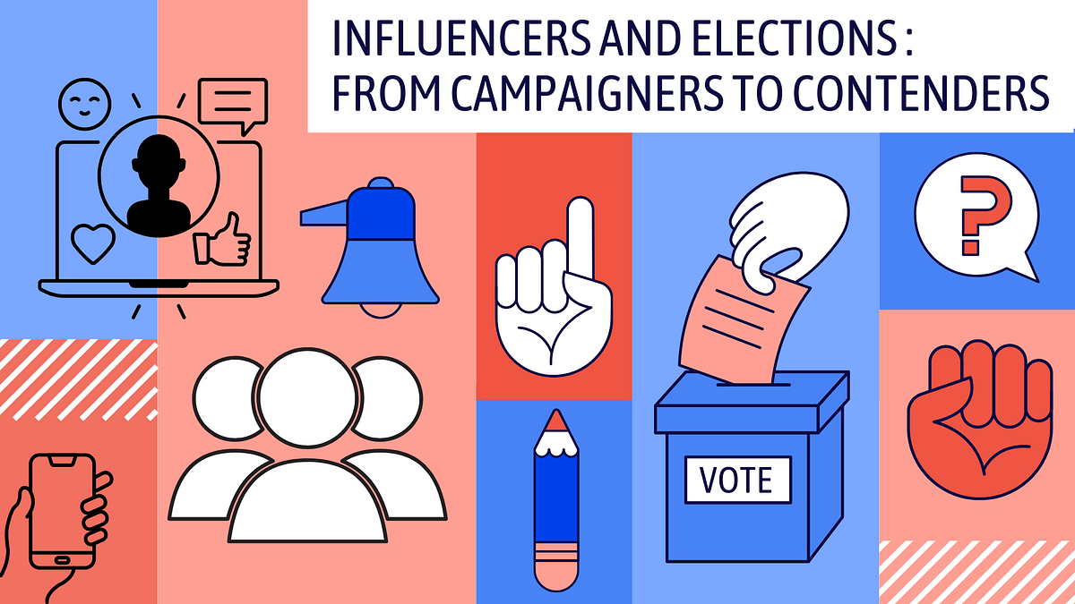 The Dynamic Role of Influencers in Elections: From Campaigners to ...