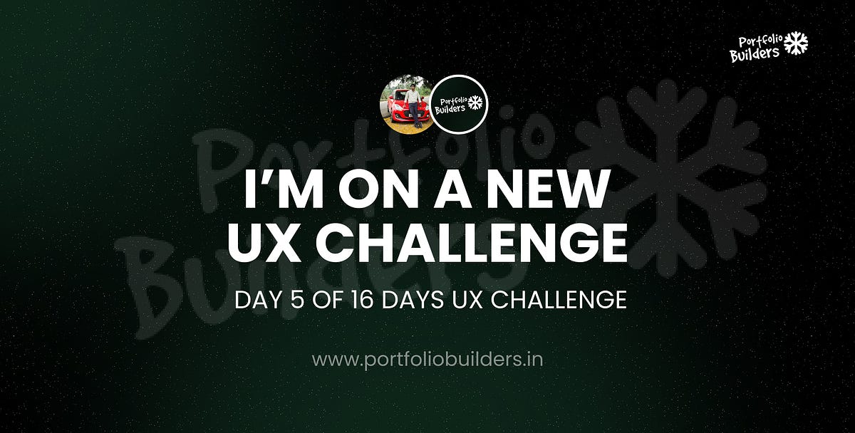 🚀Day 5 UX Challenge: Gaining User Insights — Developing Empathy Through ...
