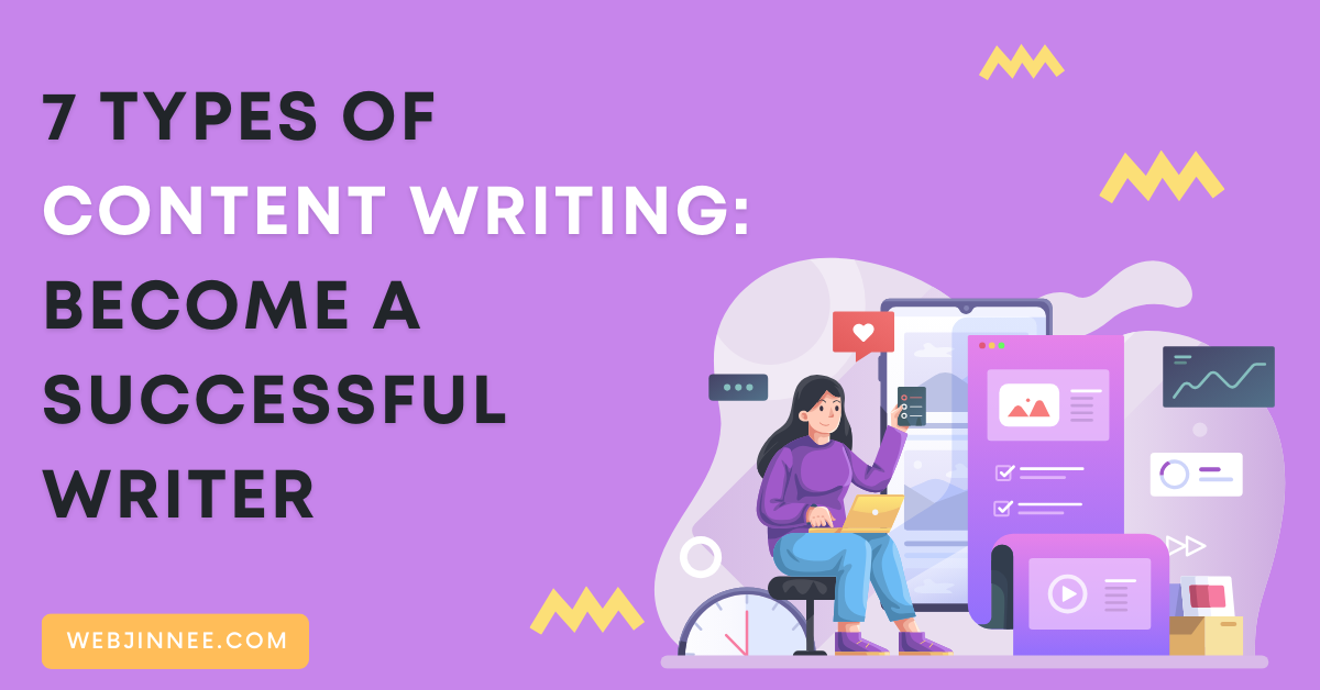 7 Types of Content Writing: Become a Successful Writer | by ...