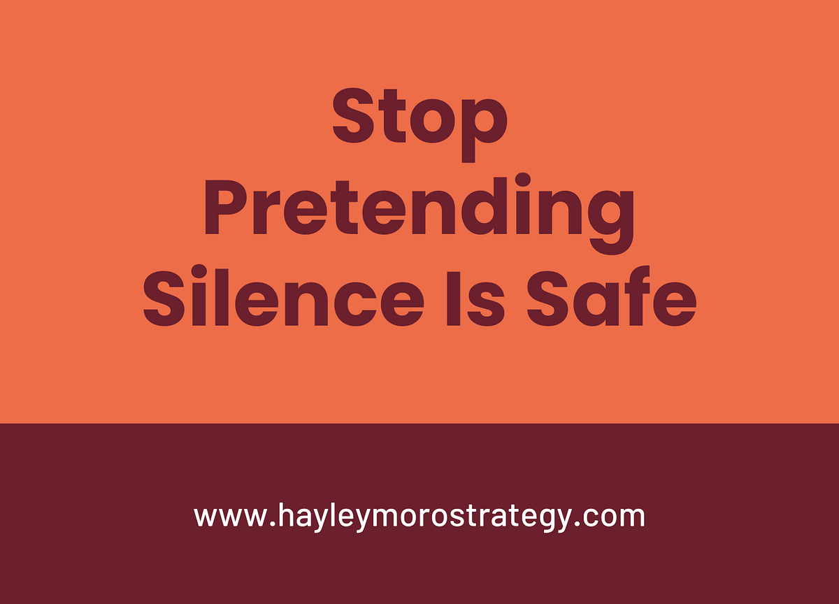 Stop Pretending Silence Is Safe. In 2025, you can't stay neutral. Every ...