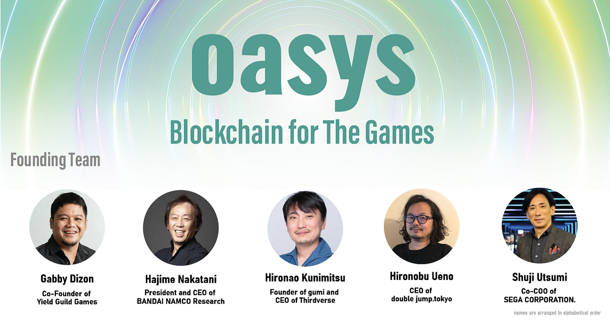The “Oasys” is Ready For the Gaming Community to Enter the Blockchain ...