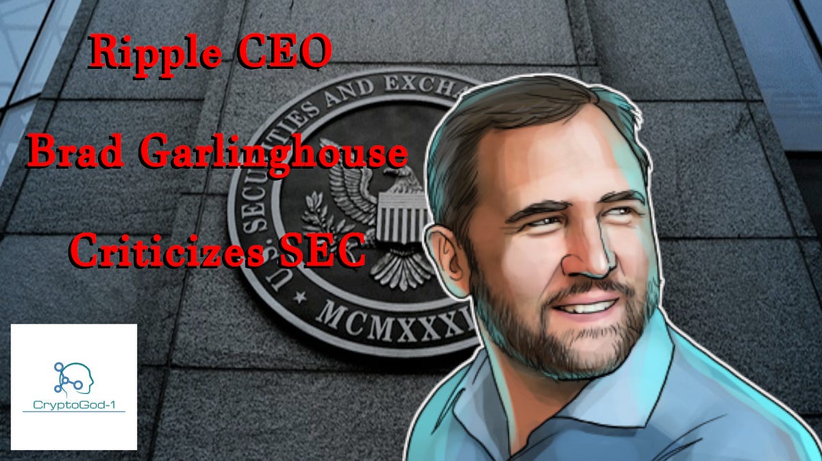 Ripple XRP Garlinghouse SEC Crypto Blockchain | Medium