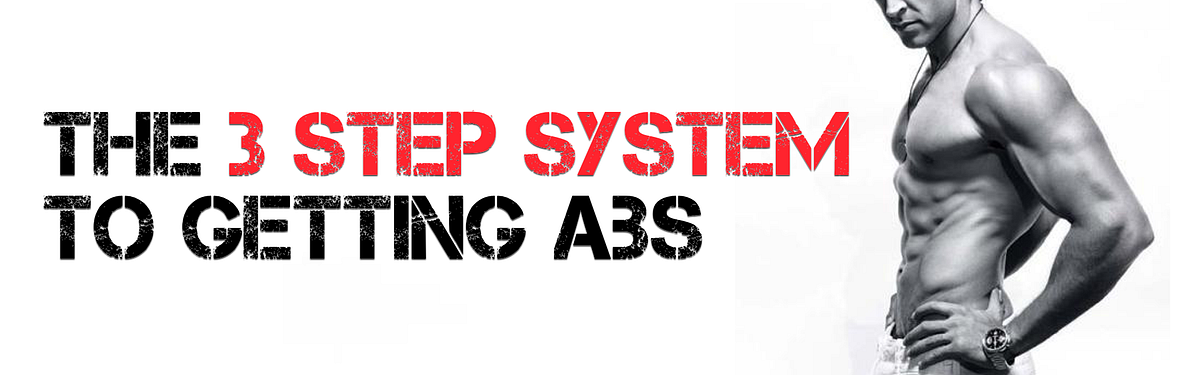 The 3-Step System to Getting Abs. How to Stop OVERCOMPLICATING Things ...