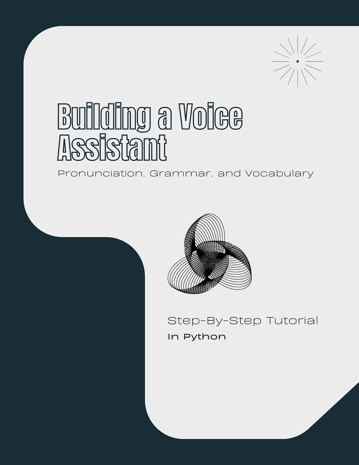 Enhancing Language Learning with AI: A Practical Tutorial on Building a Voice Assistant for ...