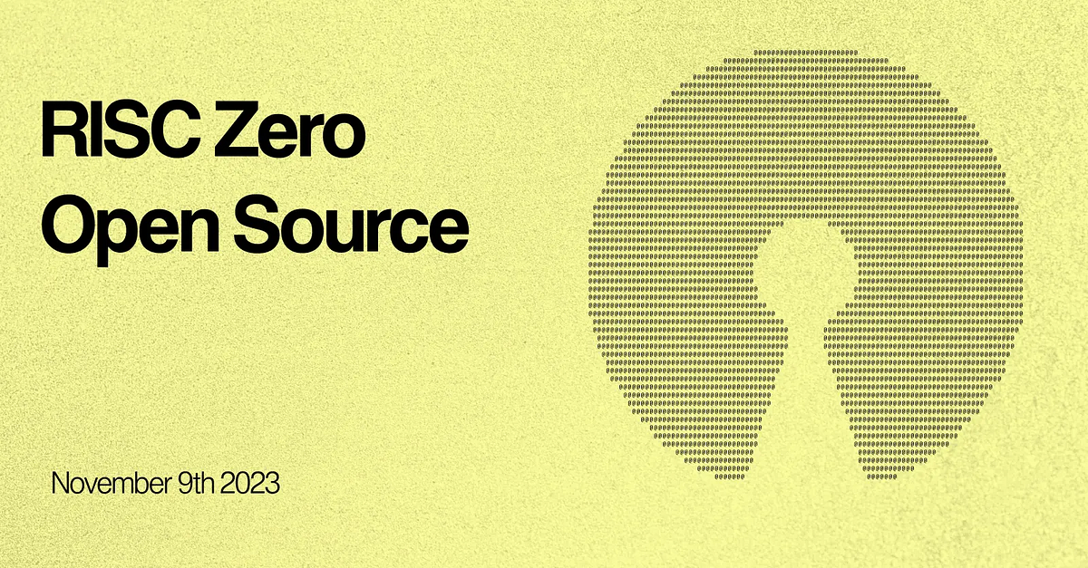 加倍投入 RISC Zero 的开源项目 - RISC Zero CN - Medium