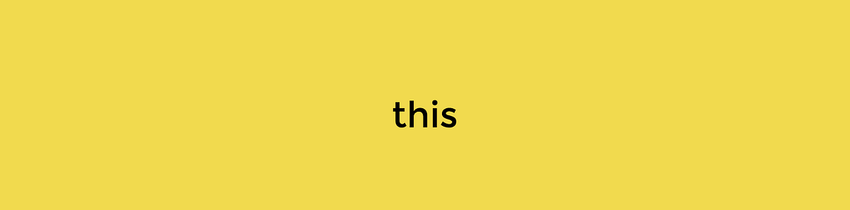 What is “this” in JavaScript?. Understanding "this" in Javascript… | by Rajat S | Bits and Pieces