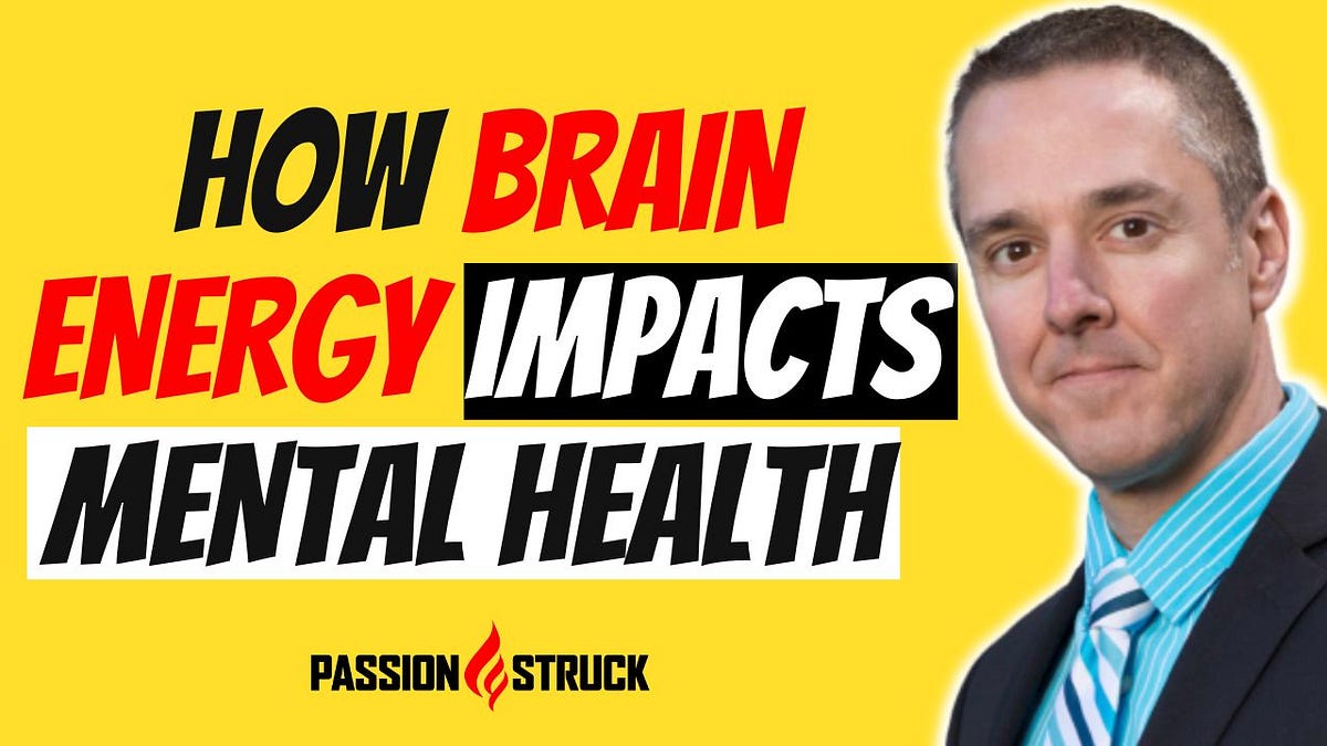 Dr. Chris Palmer Explains How Brain Energy Impacts Our Mental Health ...